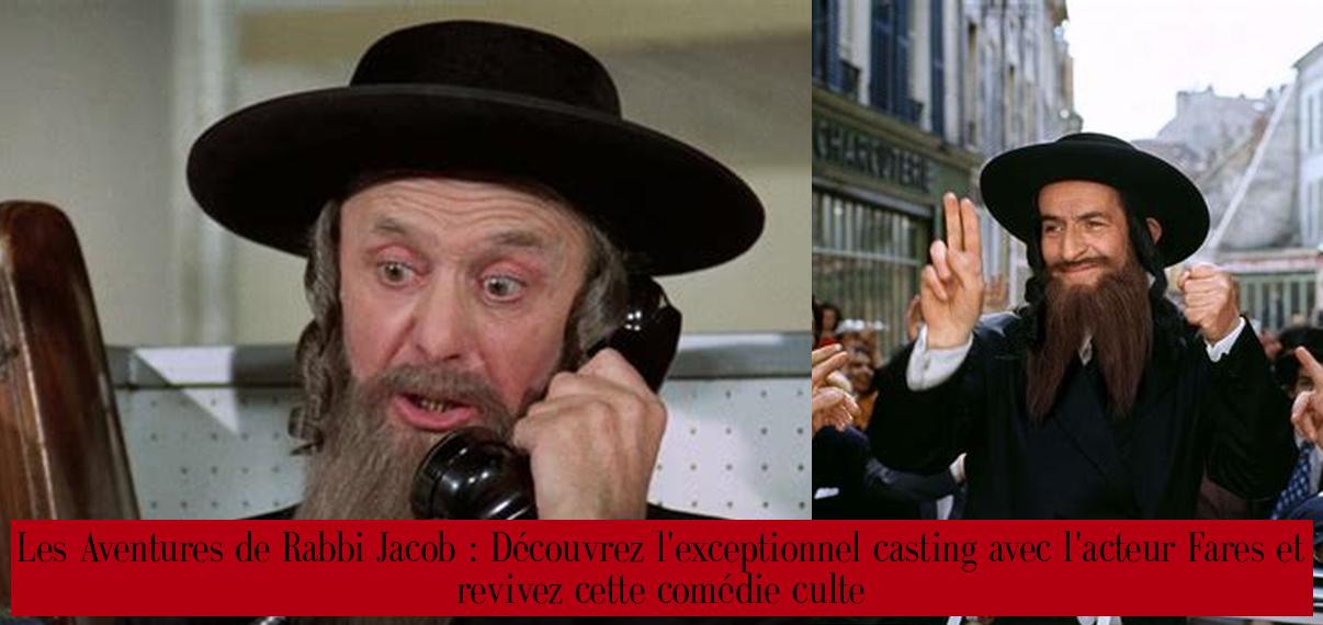 Les Aventures de Rabbi Jacob : Découvrez l'exceptionnel casting avec l ...