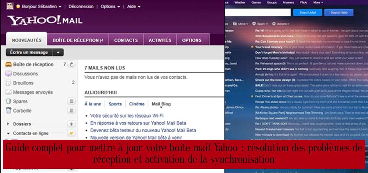 Guide complet pour mettre à jour votre boîte mail Yahoo : résolution des problèmes de réception ...