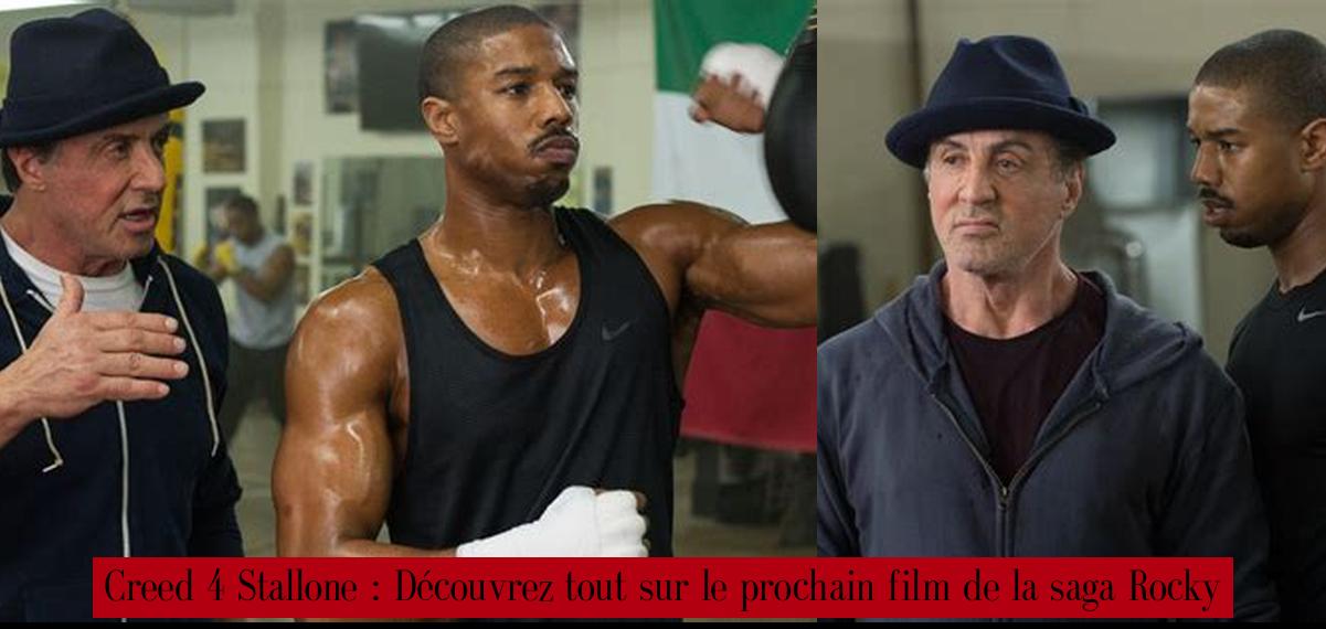 Creed 4 Stallone : Découvrez tout sur le prochain film de la saga Rocky ...