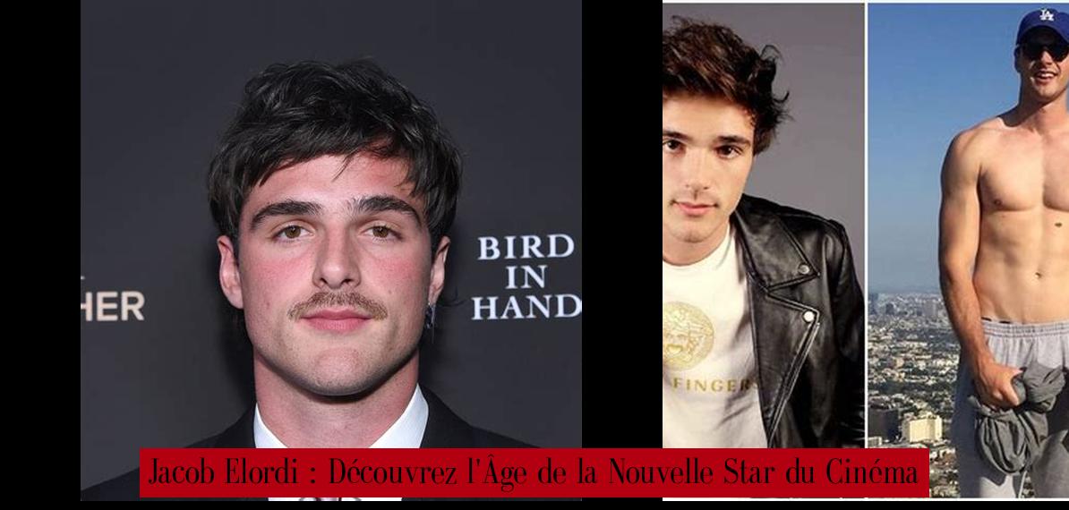 Jacob Elordi : Découvrez l'Âge de la Nouvelle Star du Cinéma – Palmarès ...