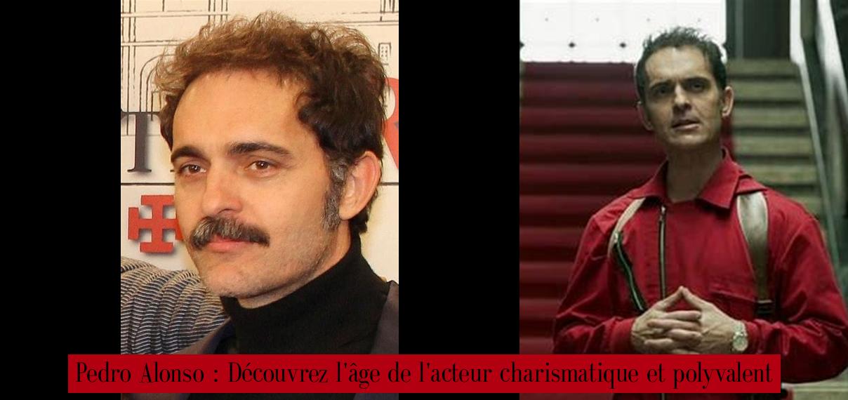 Pedro Alonso : Découvrez l'âge de l'acteur charismatique et polyvalent ...