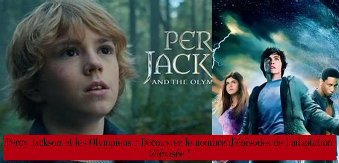 Percy Jackson Et Les Olympiens Découvrez Le Nombre Dépisodes De L