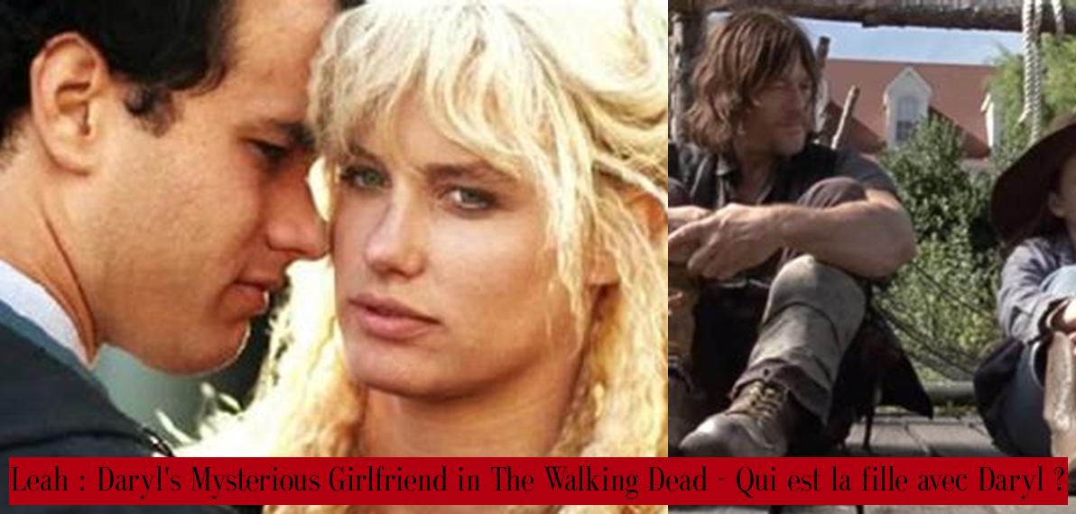 Leah : Daryl's Mysterious Girlfriend in The Walking Dead - Qui est la ...