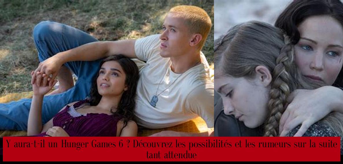 Y aura-t-il un Hunger Games 6 ? Découvrez les possibilités et les ...