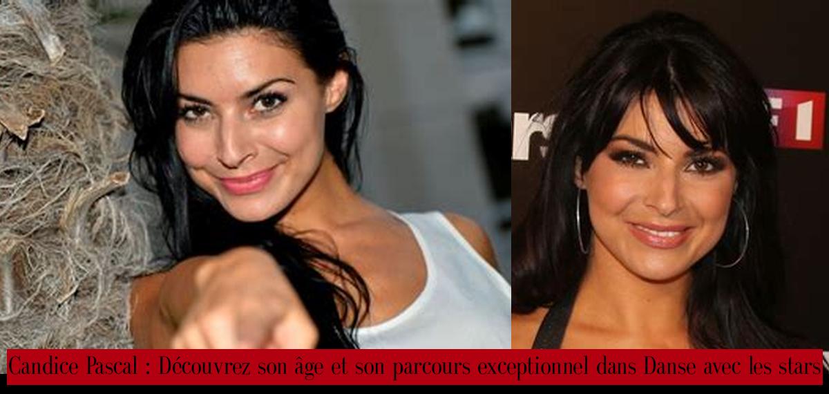Candice Pascal : Découvrez son âge et son parcours exceptionnel dans ...