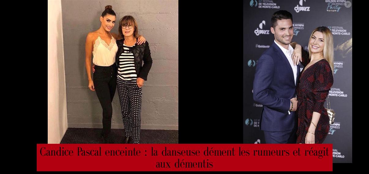 Candice Pascal enceinte : la danseuse dément les rumeurs et réagit aux ...