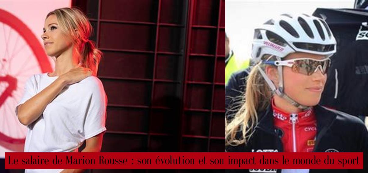 Le salaire de Marion Rousse : son évolution et son impact dans le monde ...