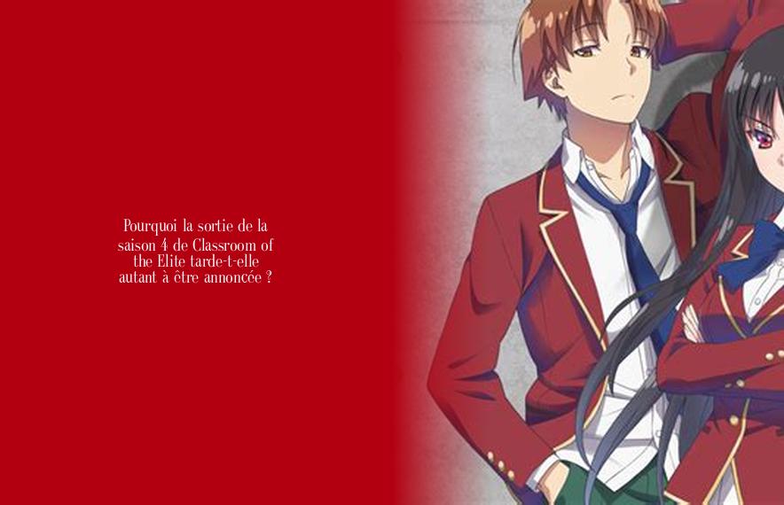 Pourquoi la sortie de la saison 4 de Classroom of the Elite tarde-t ... Pourquoi la sortie de la saison 4 de Classroom of the Elite tarde-t ...