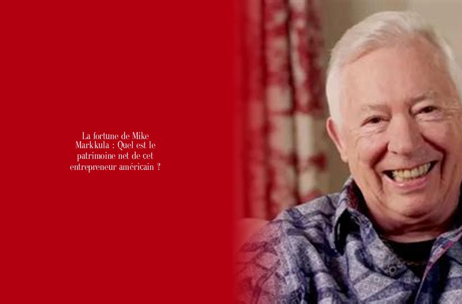 La fortune de Mike Markkula : Quel est le patrimoine net de cet ...