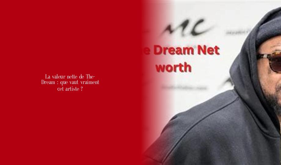 La valeur nette de The-Dream : que vaut vraiment cet artiste ...