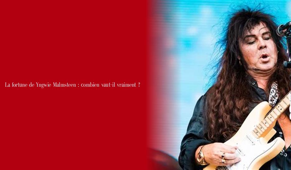 La fortune de Yngwie Malmsteen : combien vaut-il vraiment ? – Palmarès Magazine : L'Expert en ...