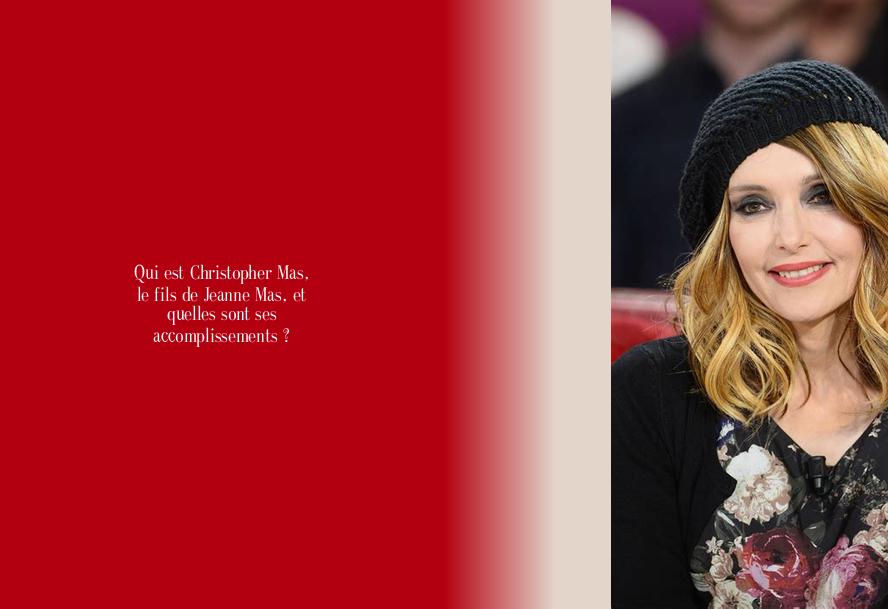 Qui est Christopher Mas, le fils de Jeanne Mas, et quelles sont ses ...