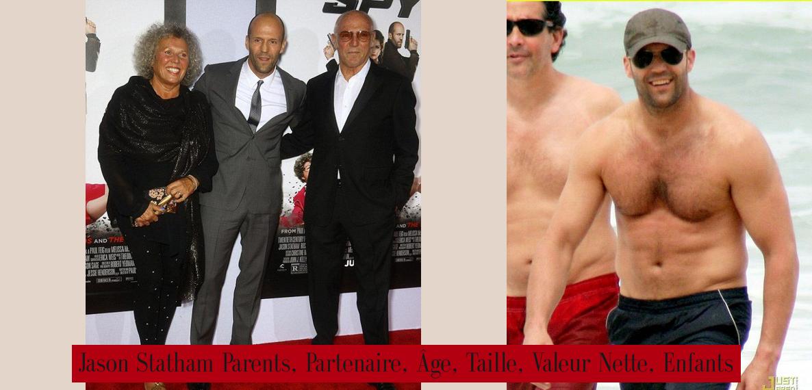 Jason Statham : Parents, Partenaire, Âge, Taille, Valeur Nette et ...