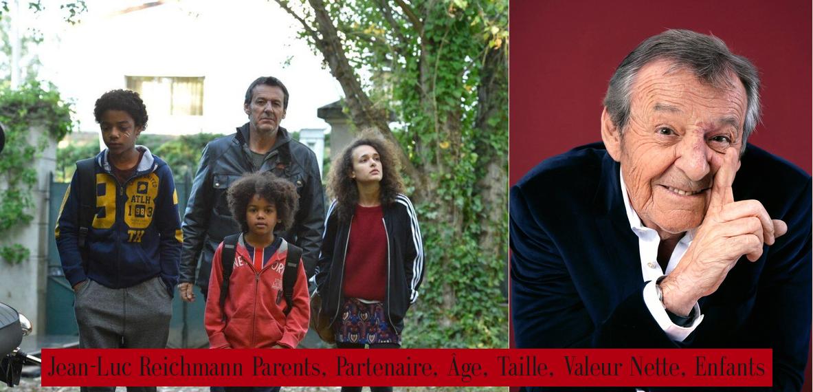 Jean-Luc Reichmann : Parents, Partenaire, Âge, Taille, Valeur Nette ...