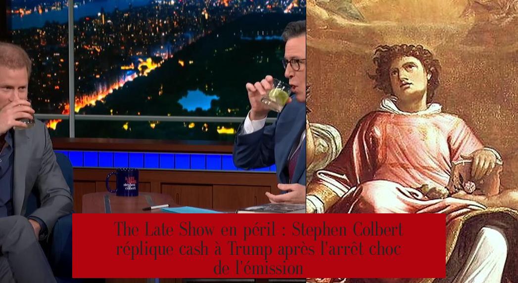 The Late Show en péril : Stephen Colbert réplique cash à Trump après l ...